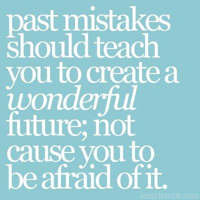 Quotes About Your Past Mistakes. QuotesGram